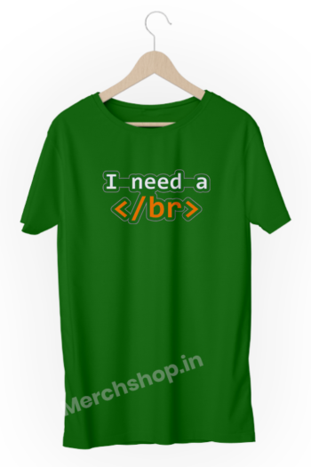 I Need A Break Funny Coding - Programmer Tshirt - MerchShop